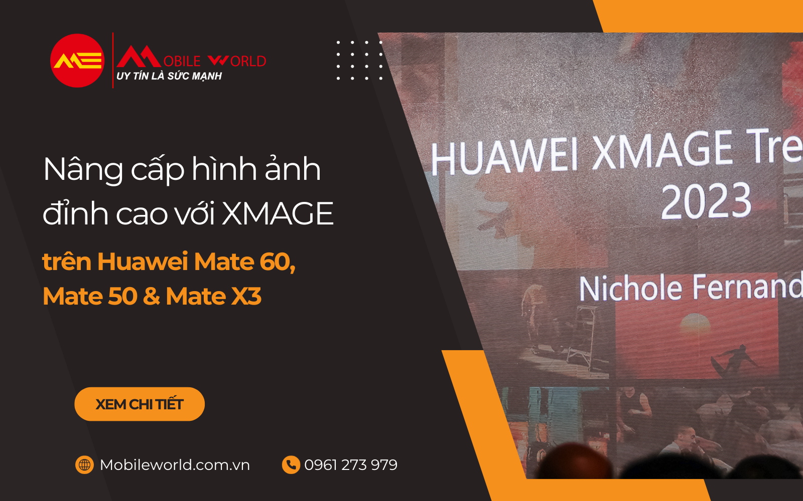 Nâng cấp hình ảnh đỉnh cao với XMAGE trên Huawei Mate 60, Mate 50 & Mate X3 - MobileWorld